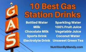 10 Best Gas Station Drinks for Athletes - Nutrition By Mandy