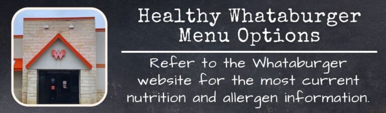10 Whataburger Healthy Options for Athletes - Nutrition By Mandy
