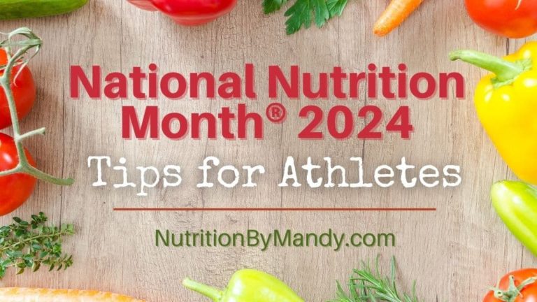 National Nutrition Month® 2024: Tips for Athletes - Nutrition By Mandy