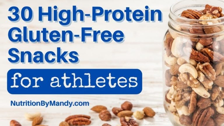 30 High-Protein Gluten-Free Snacks for Athletes - Nutrition By Mandy