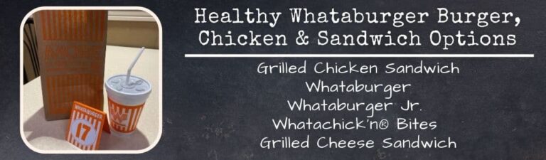 10 Whataburger Healthy Options for Athletes - Nutrition By Mandy