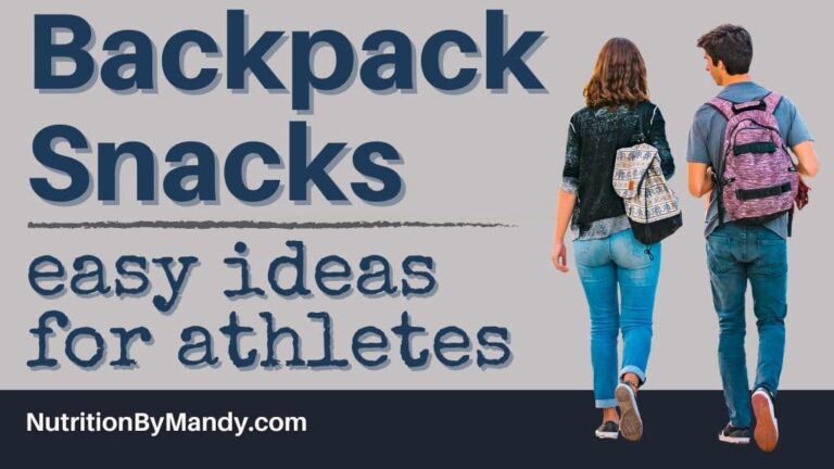Best Backpack Snacks: Easy Ideas for Athletes - Nutrition By Mandy