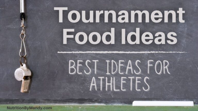 Best Tournament Food Ideas for Athletes - Nutrition By Mandy
