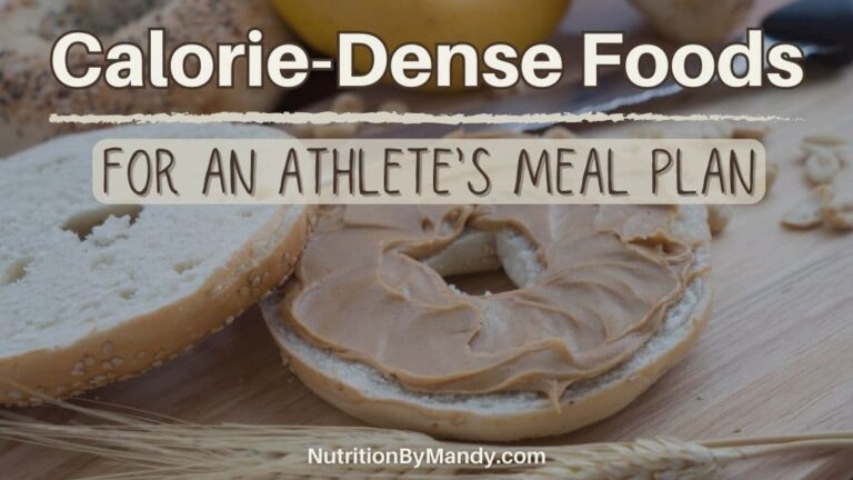 10 High Calorie-Dense Foods for Athletes - Nutrition By Mandy